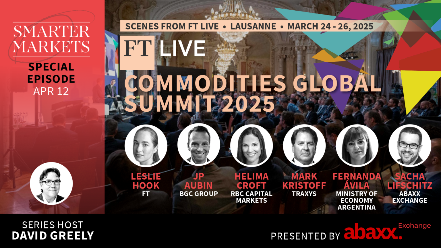 Scenes from the FT Commodities Global Summit 2025 - SmarterMarkets™